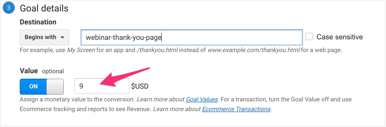 Universal Analytics: How to assign a goal value in Google Analytics - Leanne Wong